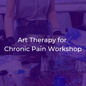 Art Therapy for Chronic Pain Workshop - Access Living